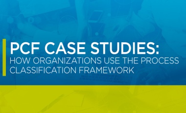 APQC's Process Classification Framework (PCF)® Case Studies | APQC